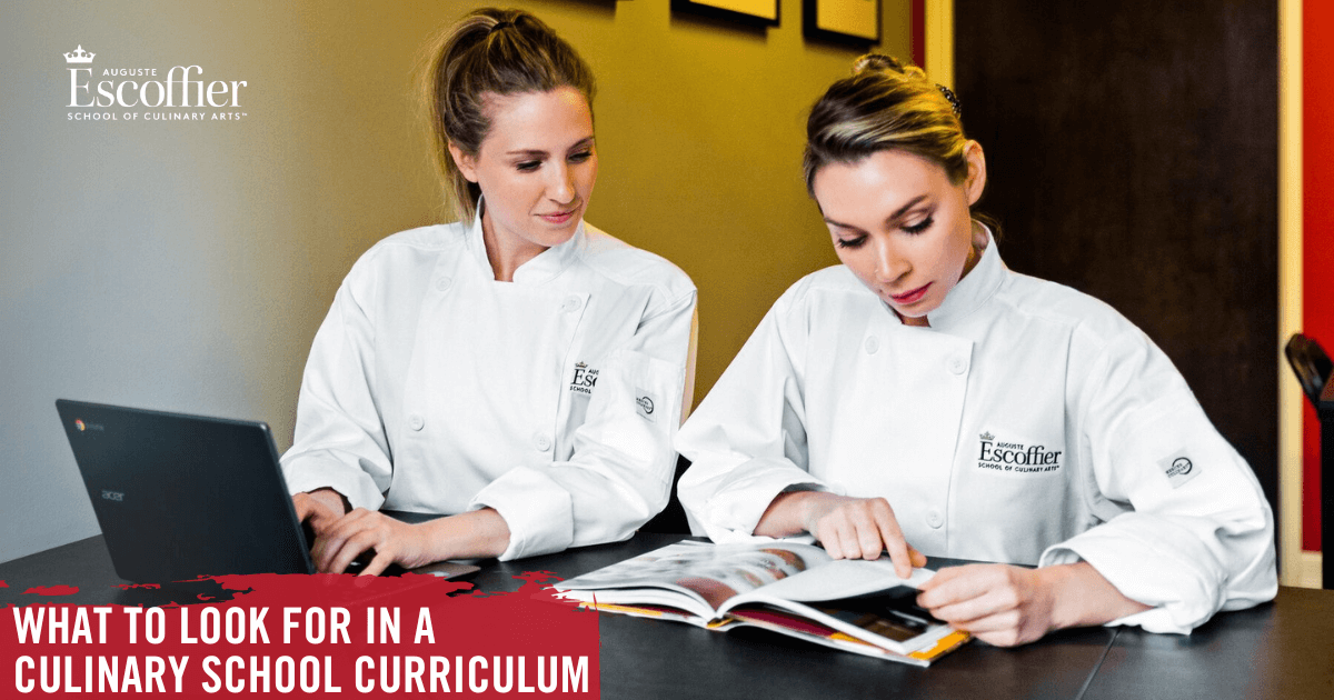 What to Look for in a Culinary School Curriculum - Escoffier