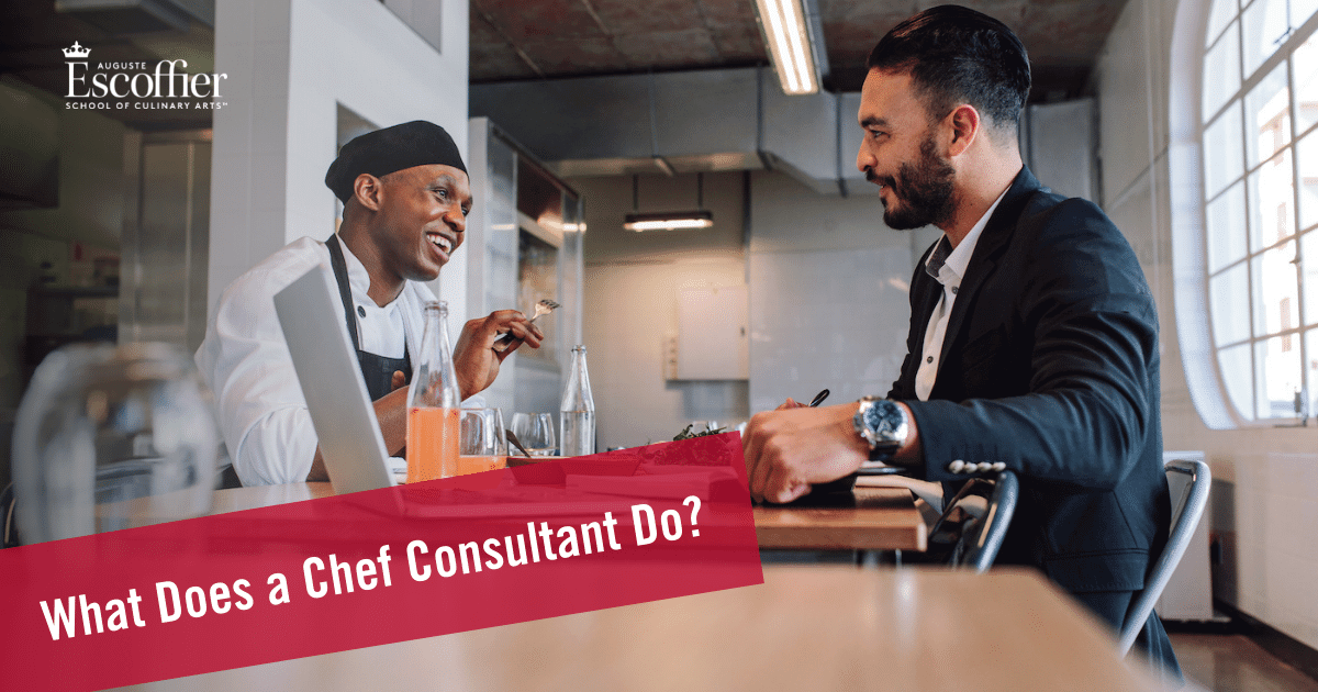 What Does a Chef Consultant Do? - Escoffier
