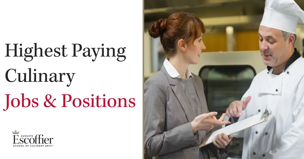 The Highest Paying Culinary Jobs and Positions - Escoffier