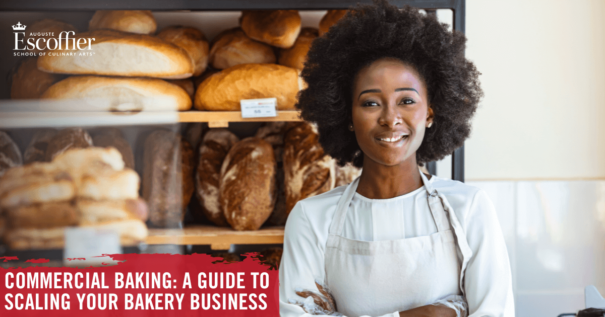 Commercial Baking: A Guide to Scaling Your Bakery Business - Escoffier