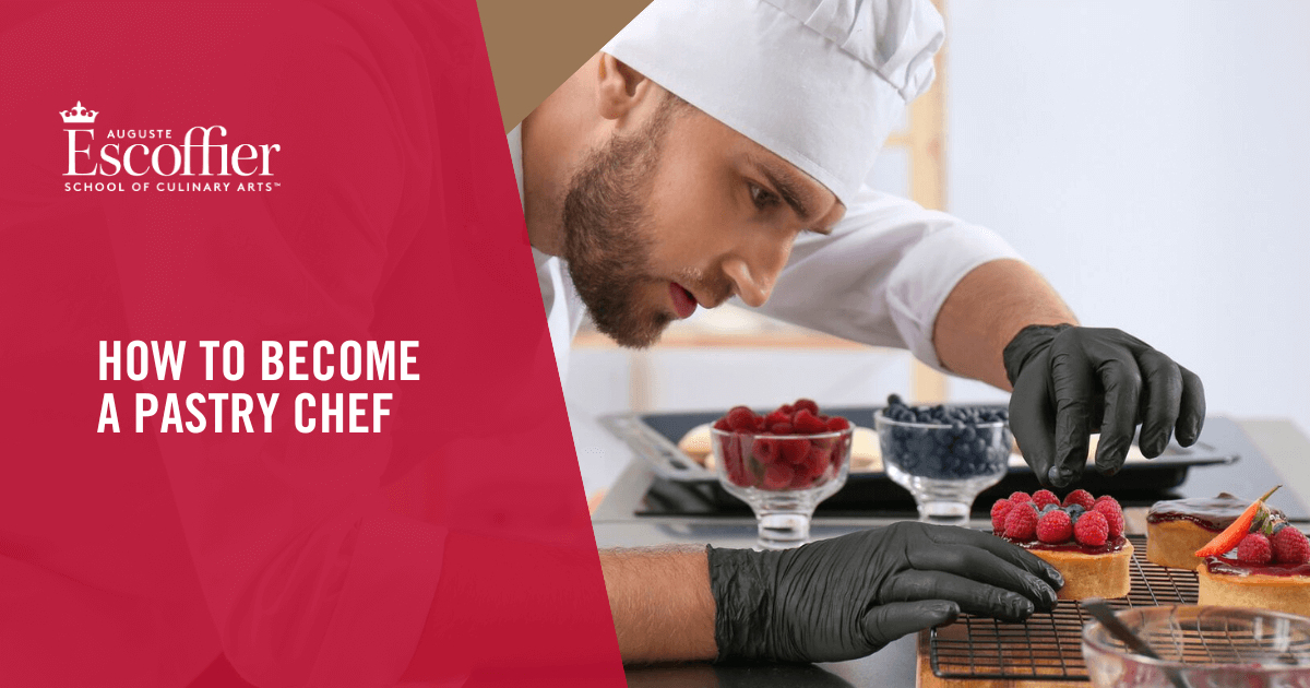How To Become A Pastry Chef | The Bakers Guide - Escoffier