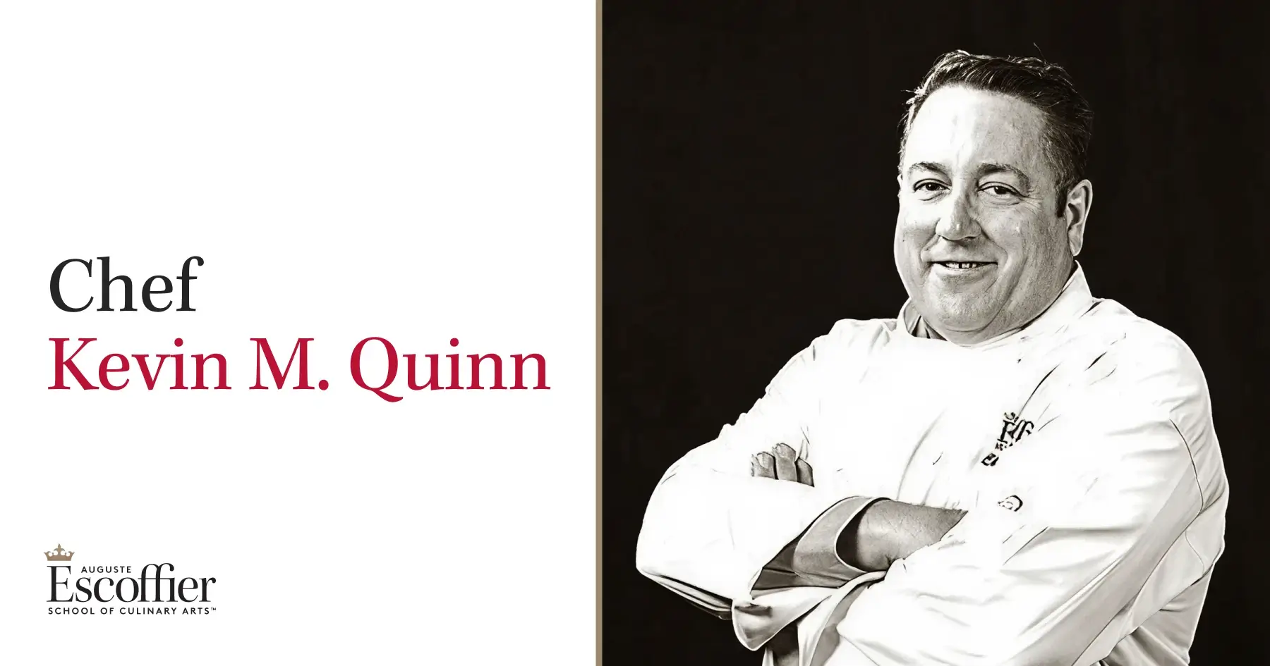 Chef Kevin M. Quinn - Escoffier