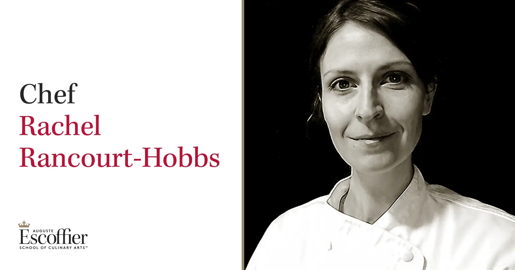 Chef Rachel Rancourt-Hobbs - Escoffier