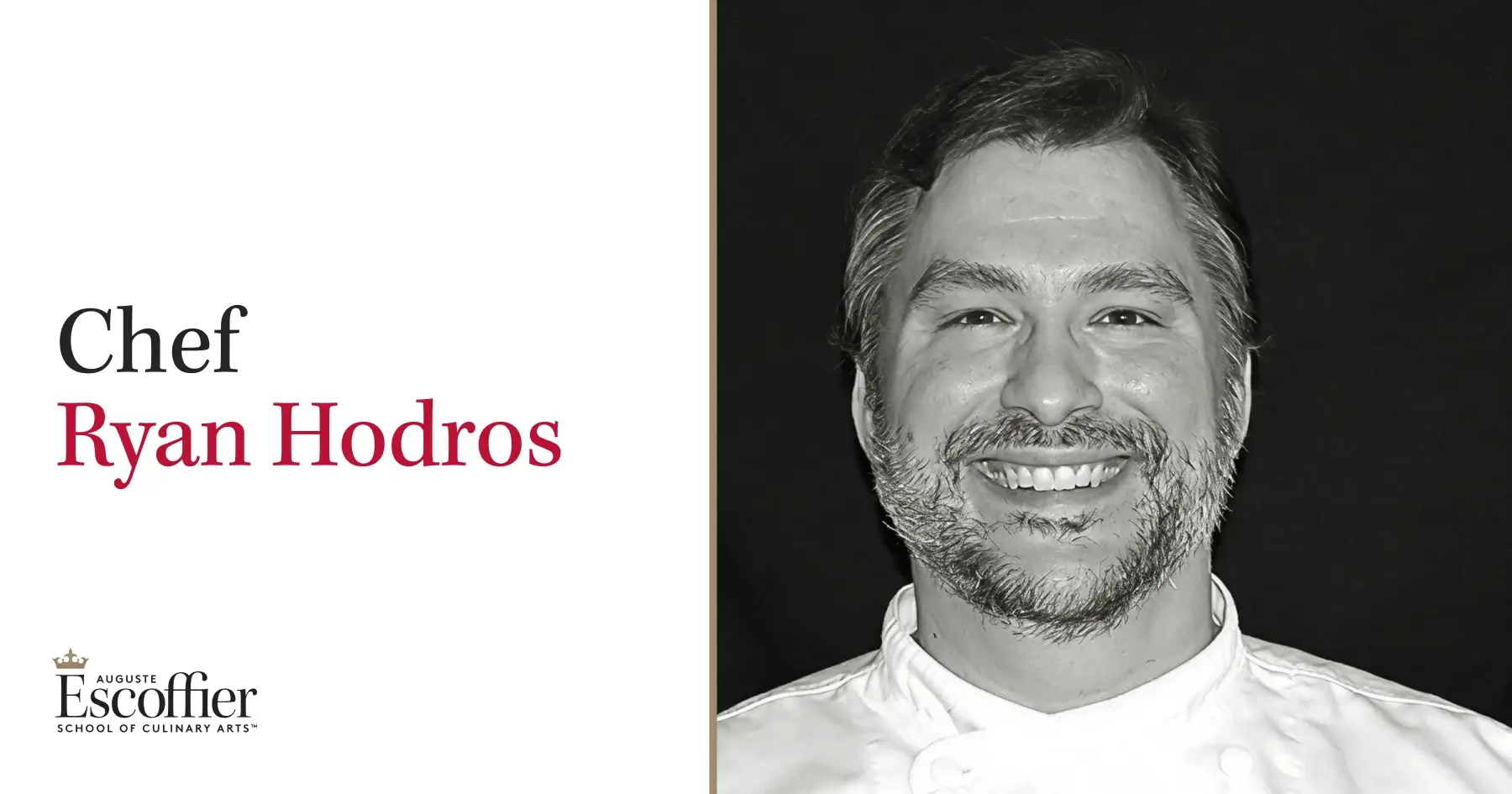 Chef Ryan Hodros - Escoffier