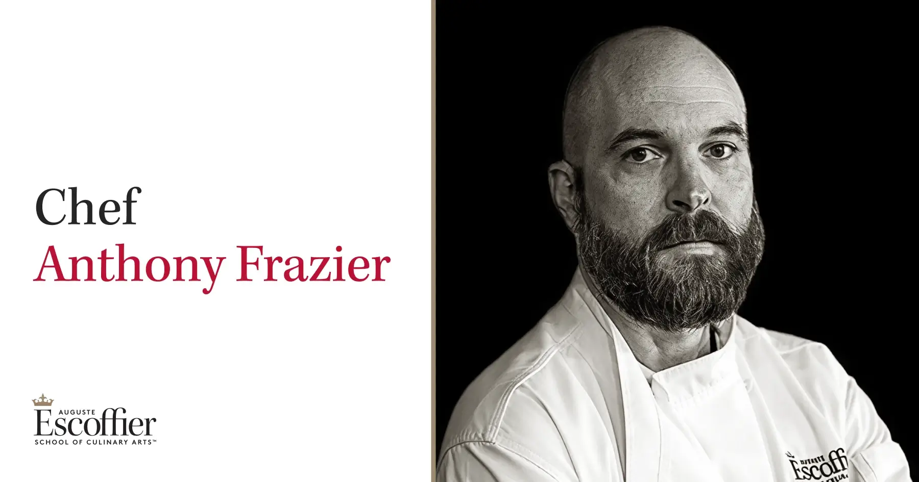 Chef Anthony Frazier - Escoffier