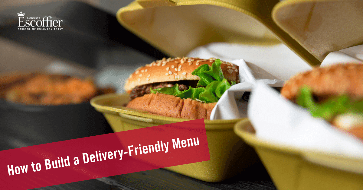 How to Build a Delivery-Friendly Menu - Escoffier