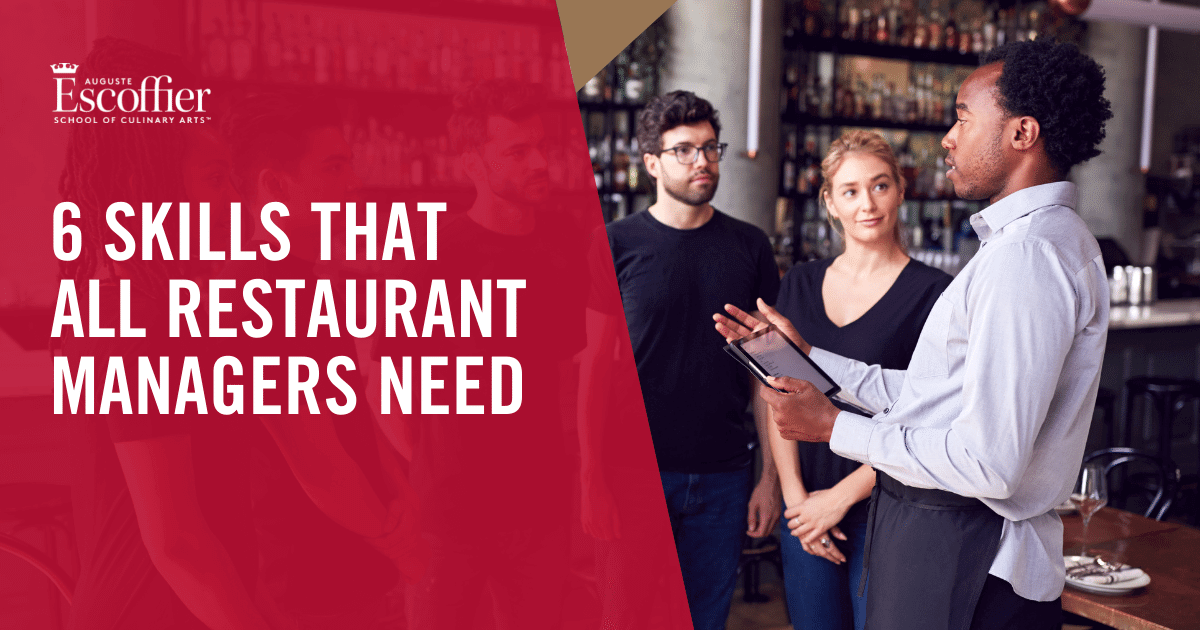 6 Restaurant Managers Skills You Need - Escoffier