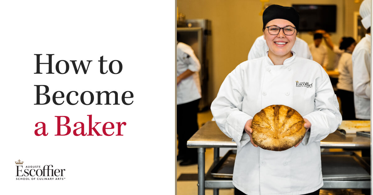 How You Can Become a Baker - Escoffier
