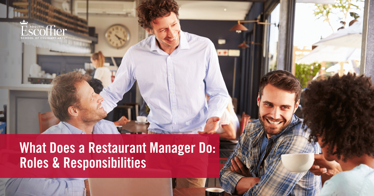 What Does a Restaurant Manager Do: Roles & Responsibilities - Escoffier