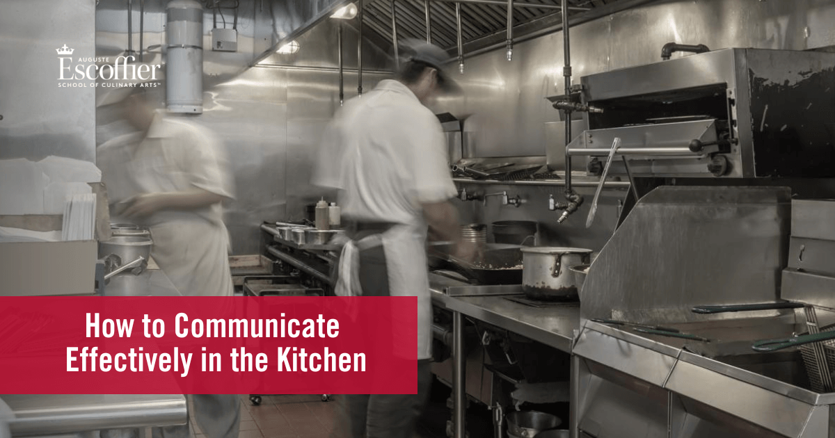 How to Communicate Effectively in the Kitchen - Escoffier