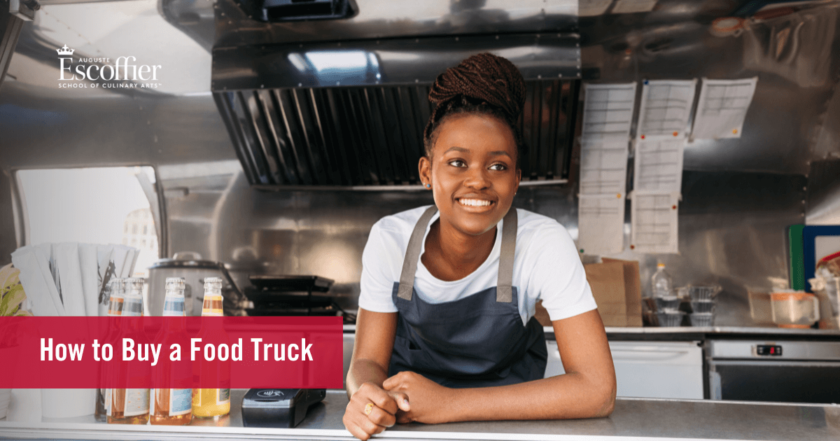 How to Buy a Food Truck - Escoffier