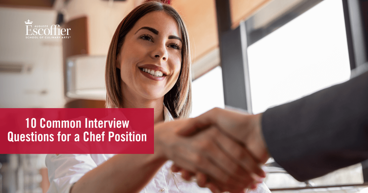 10 Common Interview Questions for a Chef Position - Escoffier