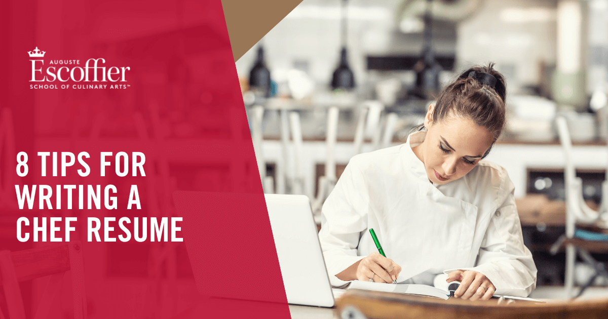 8 Tips for Writing a Chef Resume - Escoffier