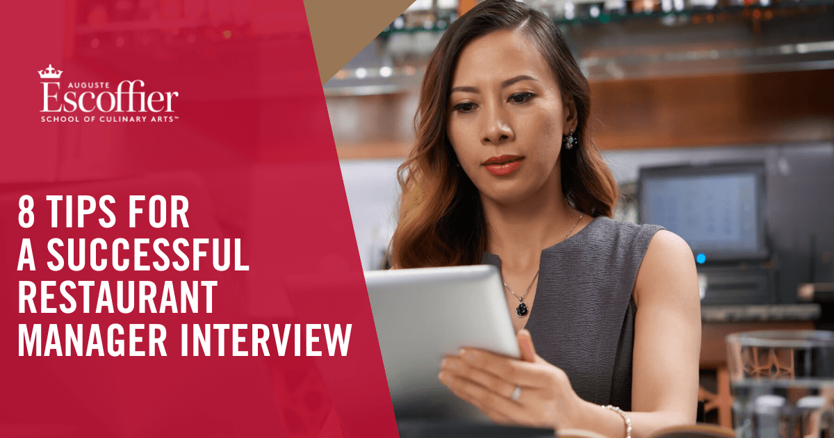 8 Tips for a Successful Restaurant Manager Interview - Escoffier