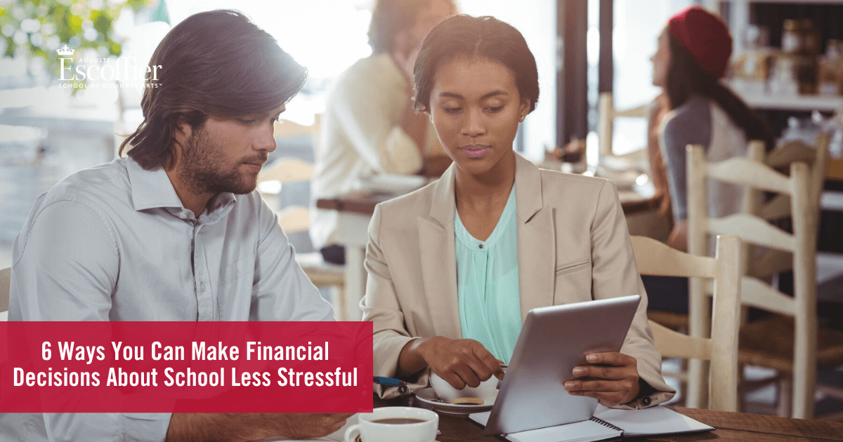 6 Ways You Can Make Financial Decisions About School Less Stressful ...