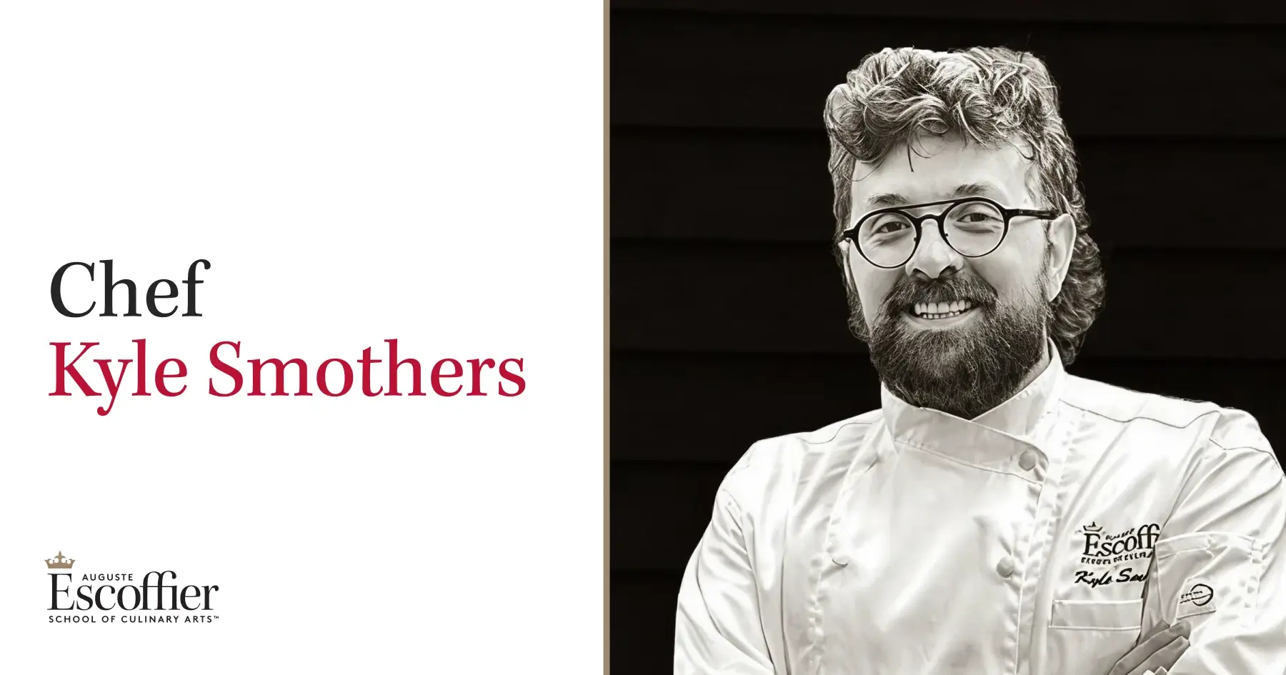 Chef Kyle Smothers - Escoffier
