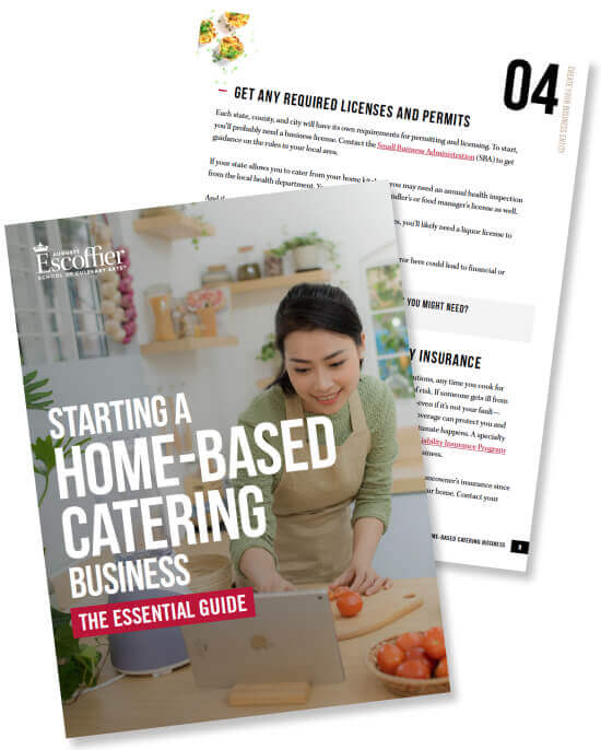The Ultimate Guide to Starting a Home-Based Catering Business - Escoffier