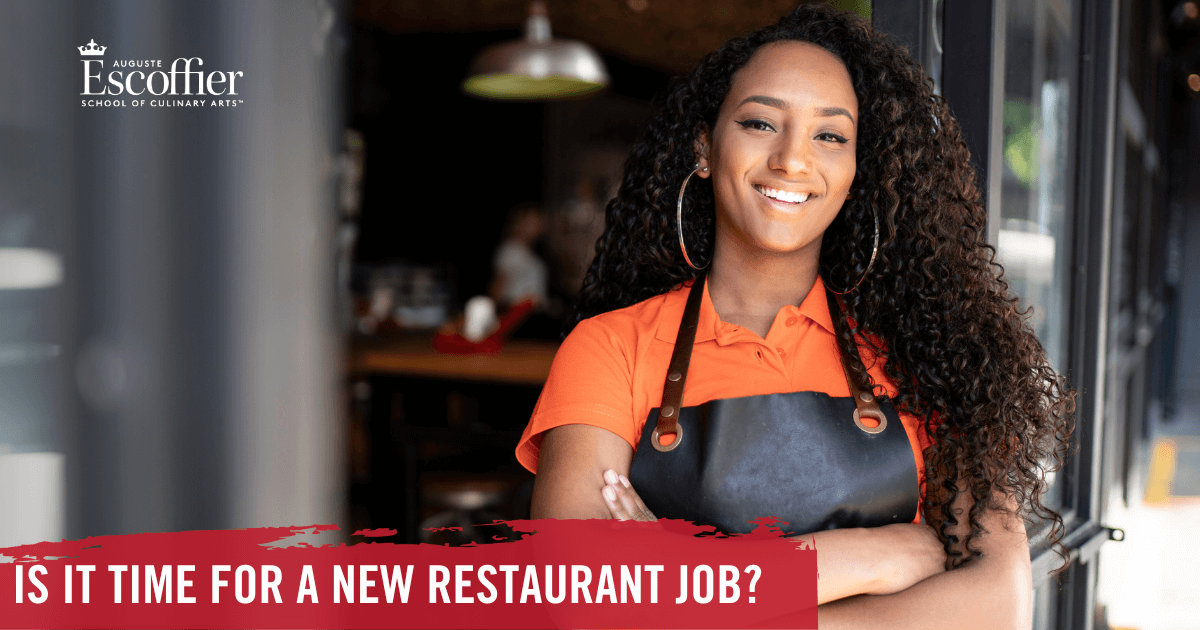 Is It Time for a New Restaurant Job? - Escoffier