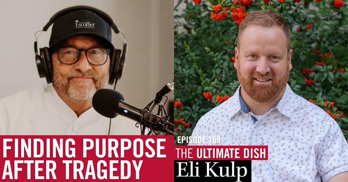 Finding Purpose After a Tragic Accident: Chef Eli Kulp’s Inspirational ...