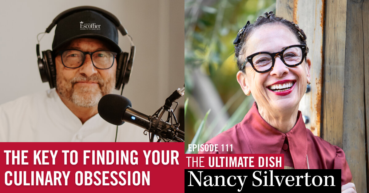 Chef Nancy Silverton: The Key to Finding Your Culinary Obsession ...