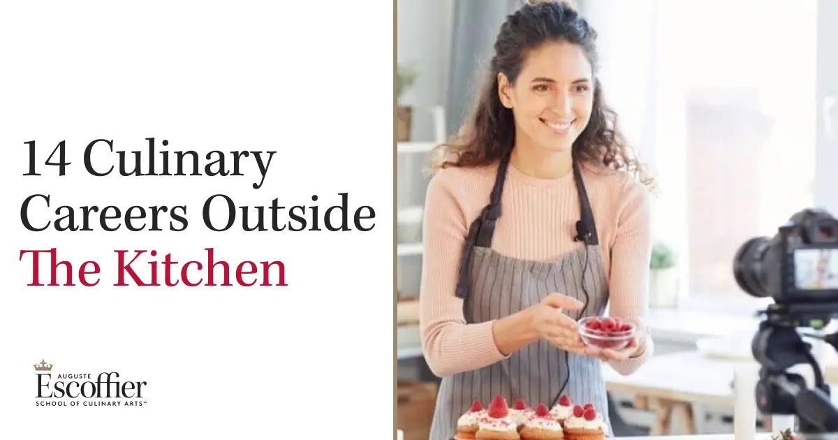 14 Culinary Careers Outside of the Kitchen - Escoffier