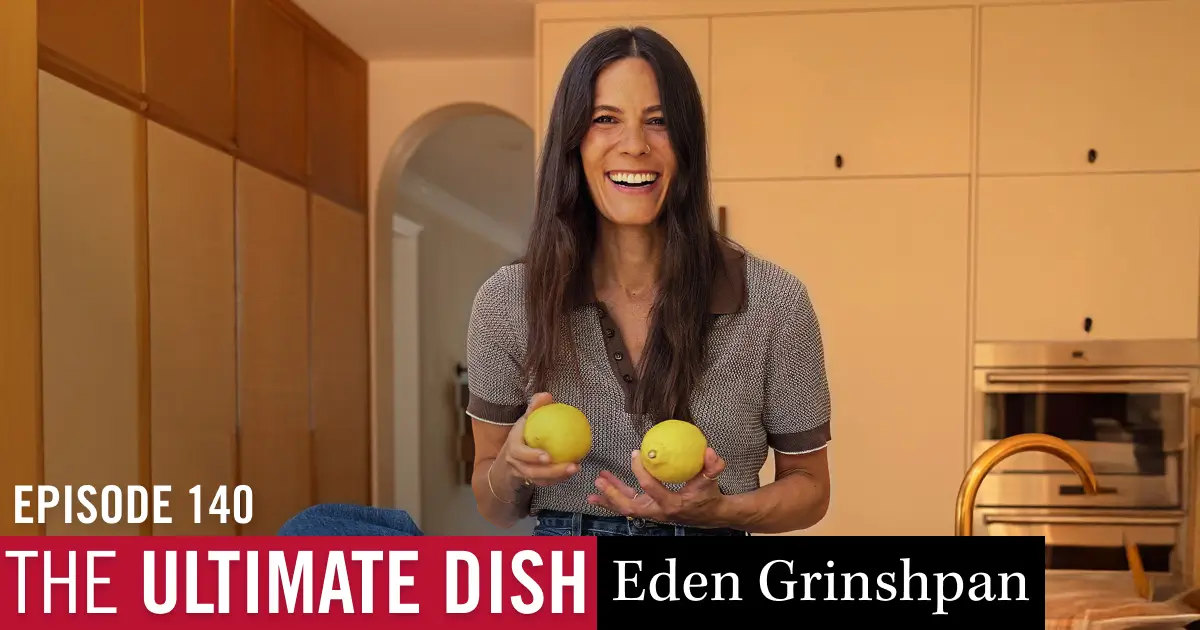 Eden Grinshpan on Letting Go of Perfection and Cooking with Joy - Escoffier
