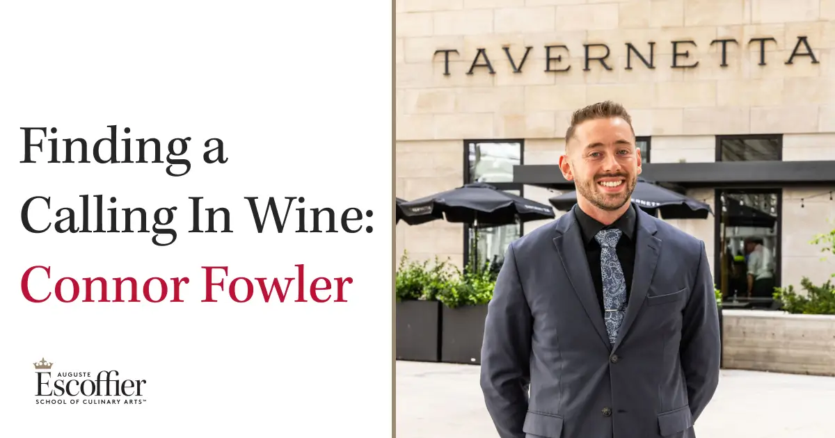 From Student to Sommelier: Connor Fowler's Journey - Escoffier