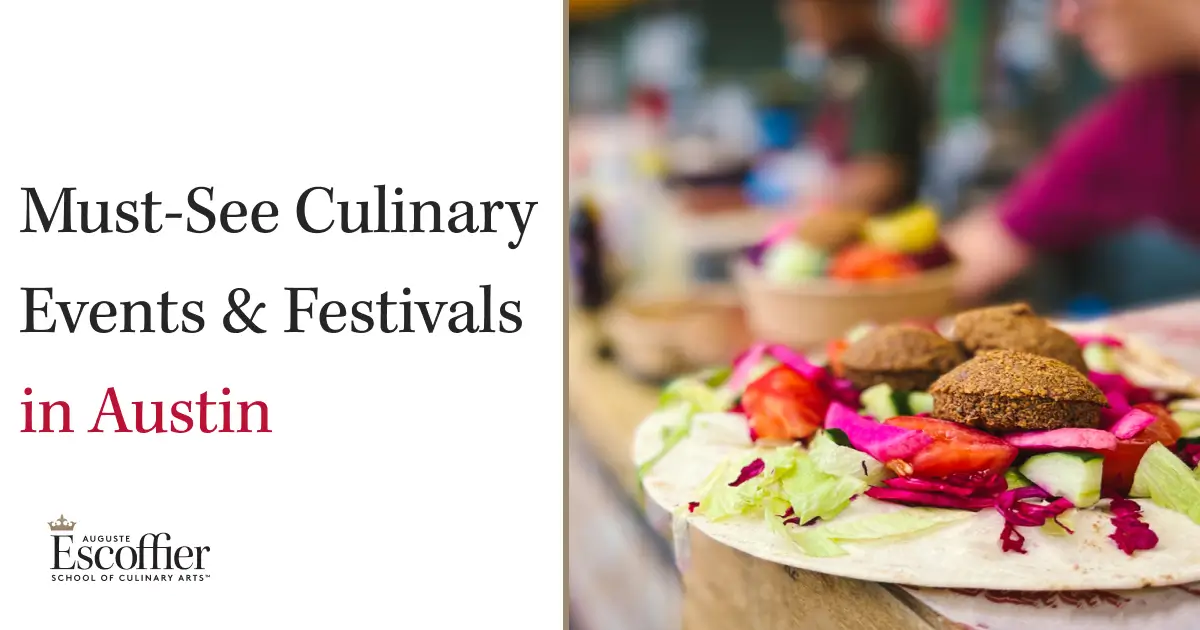 Culinary Festivals and Events in Austin Every Student Should Attend ...